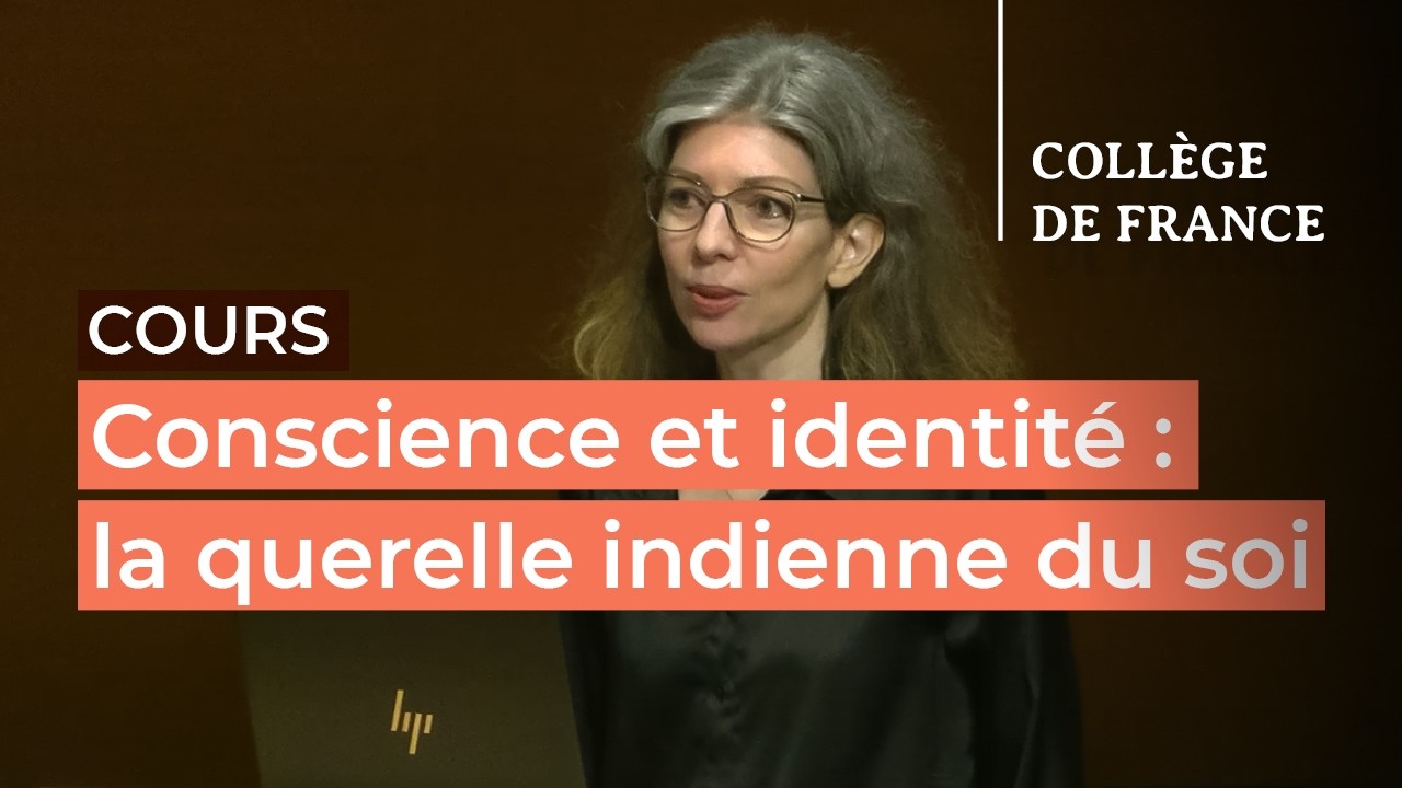 Conscience et identité : la querelle indienne du soi (7) - Isabelle ...