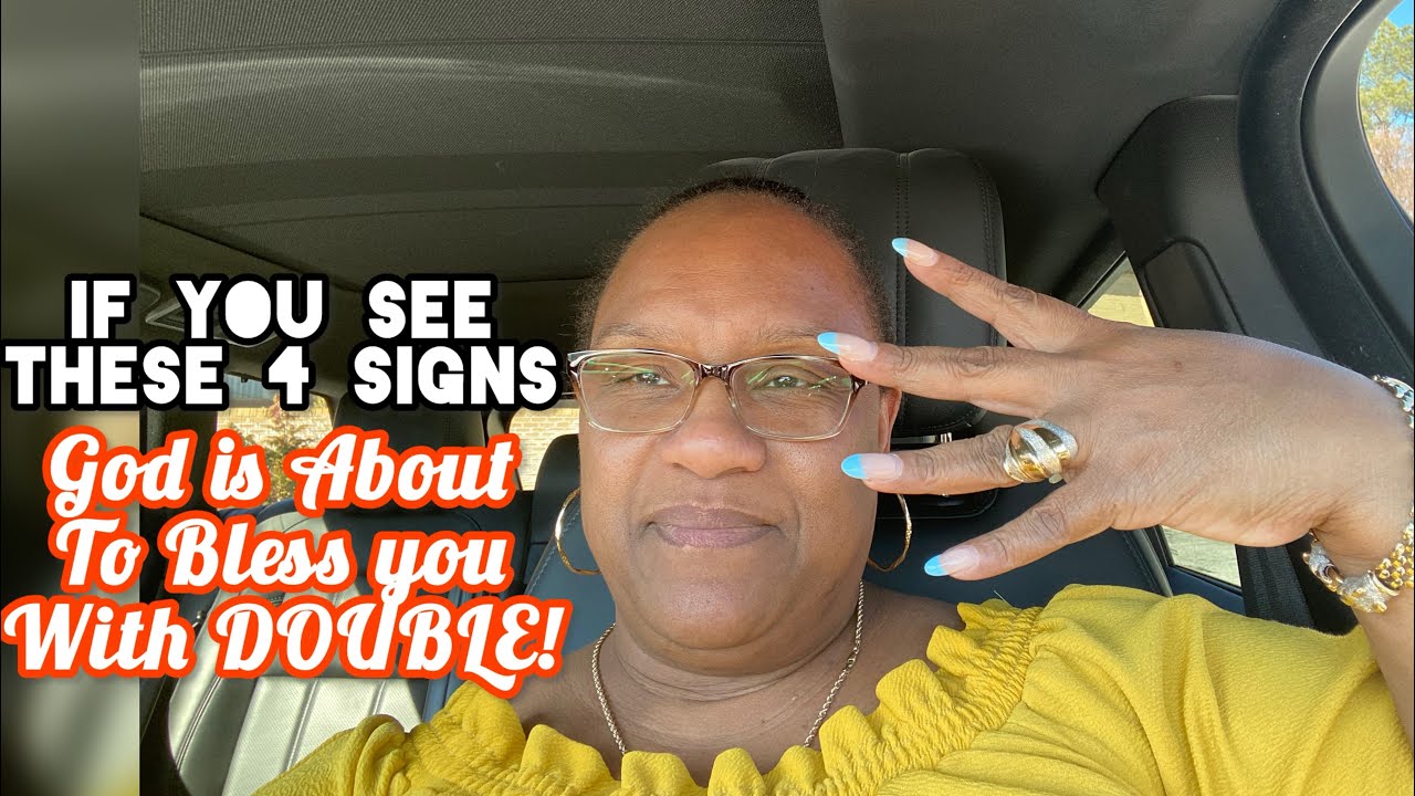 4 Signs God Is Preparing You For A DOUBLE Blessing! - YouTube
