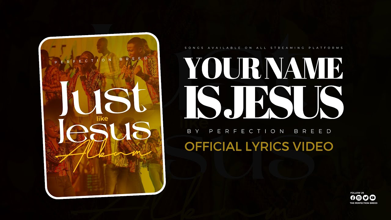 YOUR NAME IS JESUS (LYRICS VIDEO) - Perfection Breed - YouTube