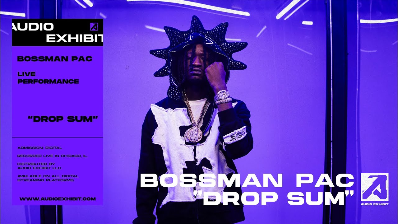 BossMan Pac - Drop Sum (Live Performance) | Audio Exhibit - YouTube