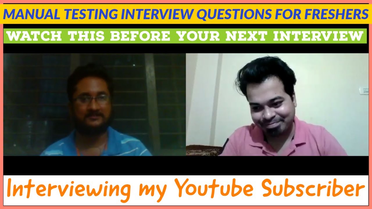 Manual Testing Interview Questions For Fresher s Interviewing My Subscriber YouTube manual-testing-interview-questions-for-fresher-s-interviewing-my-subscriber-youtube