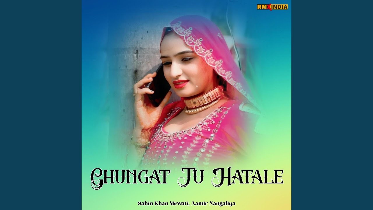 Ghungat Tu Hatale - YouTube