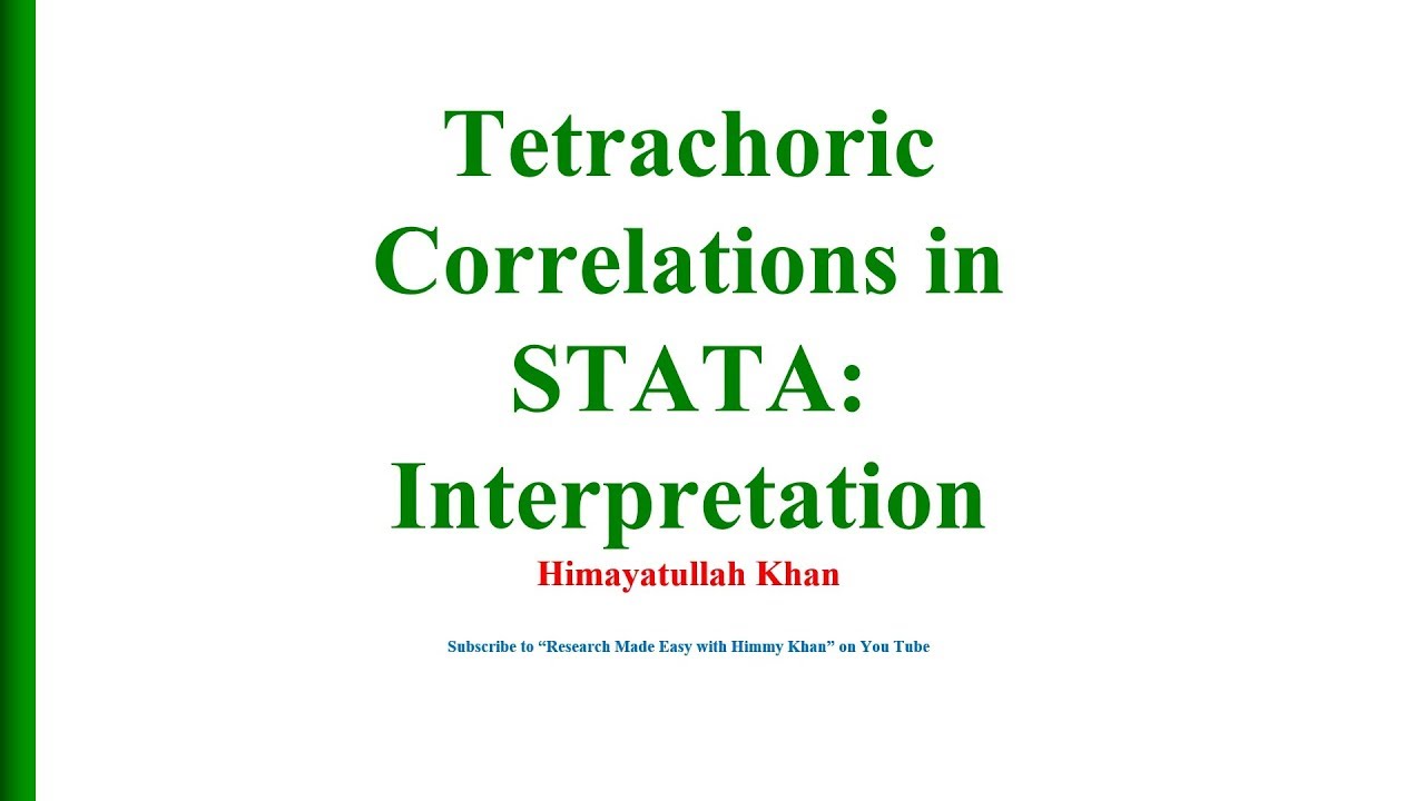 85 What is #Tetrachoric #Correlation and how is it interpreted in STATA ...
