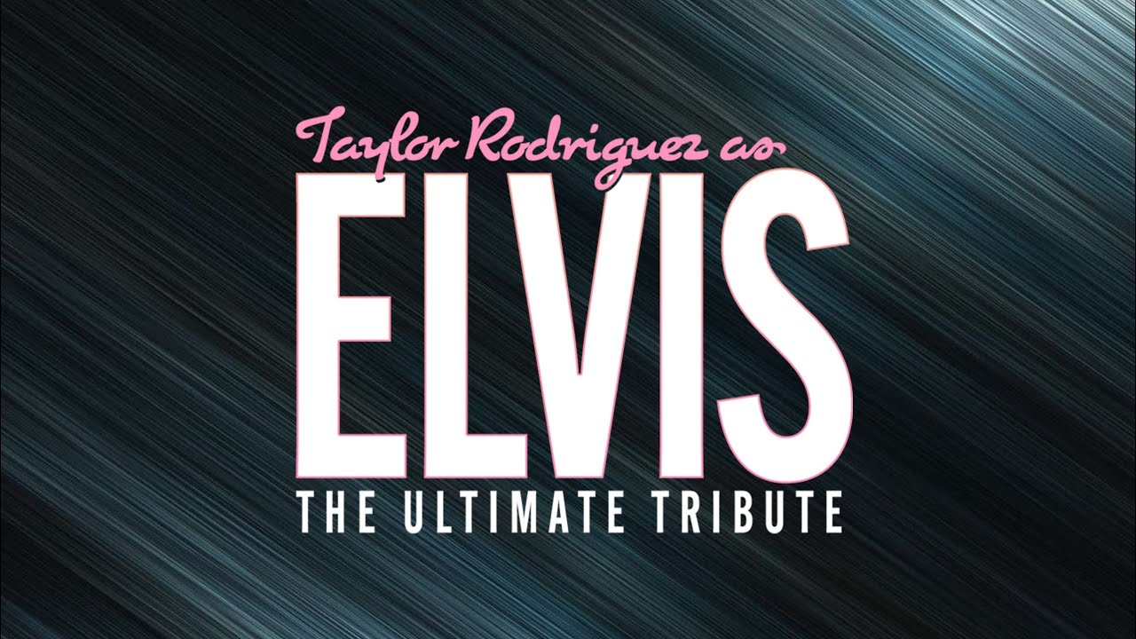 Taylor Rodriguez as Elvis: The Ultimate Tribute at Sierra Rep - YouTube