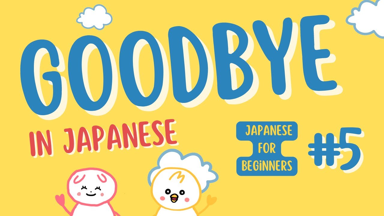 How to Say Goodbye in Japanese: Polite and Natural Farewell Expressions ...