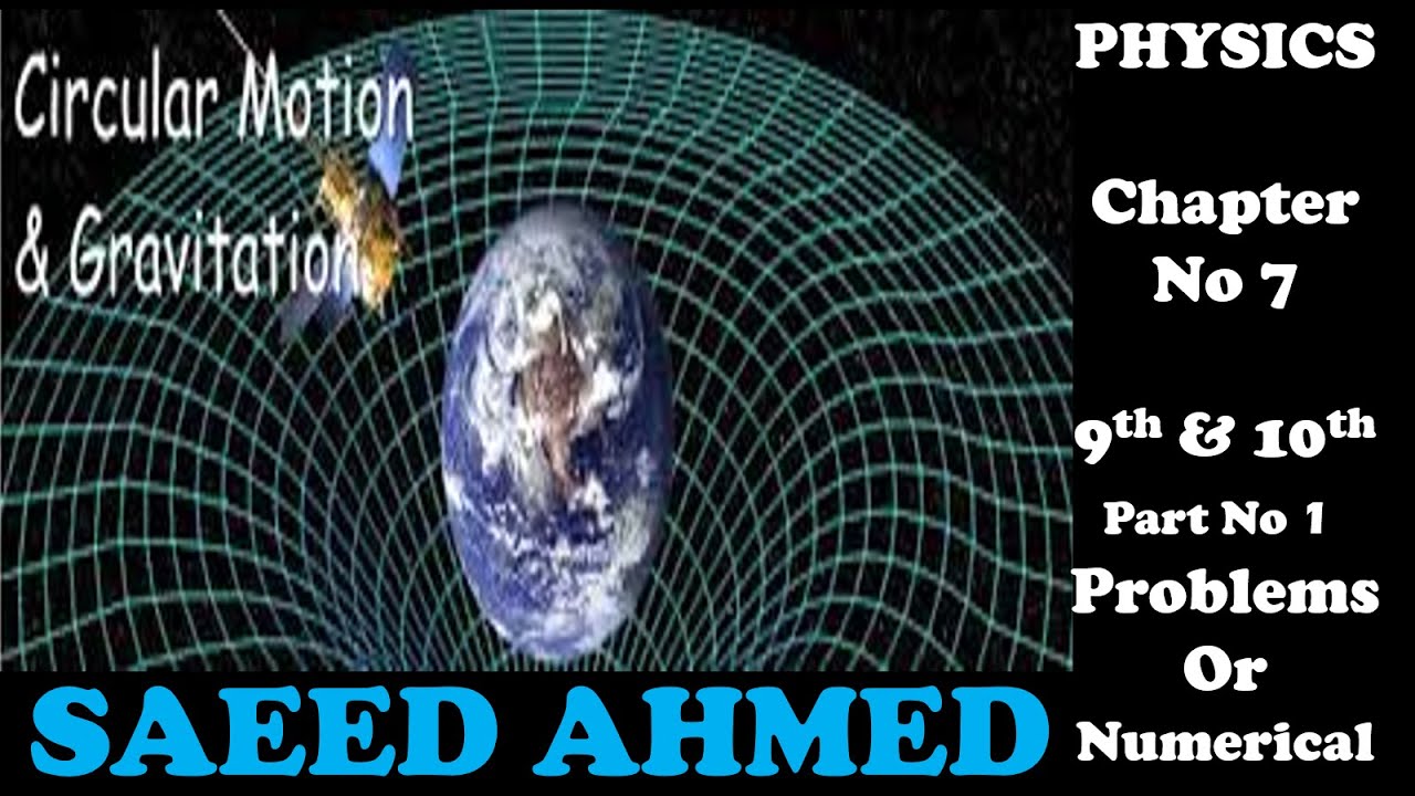 physics Chapter number 7 circular motion and gravitation numericals ...