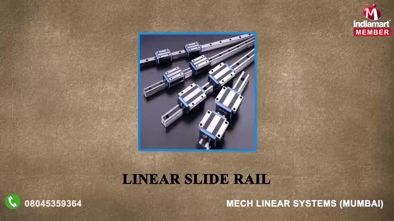 Linear Motion Products By Mech Linear Systems, Mumbai - YouTube
