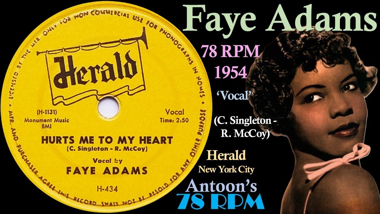 Faye Adams | Hurts Me To My Heart | Herald 78 rpm | 1954 USA - YouTube
