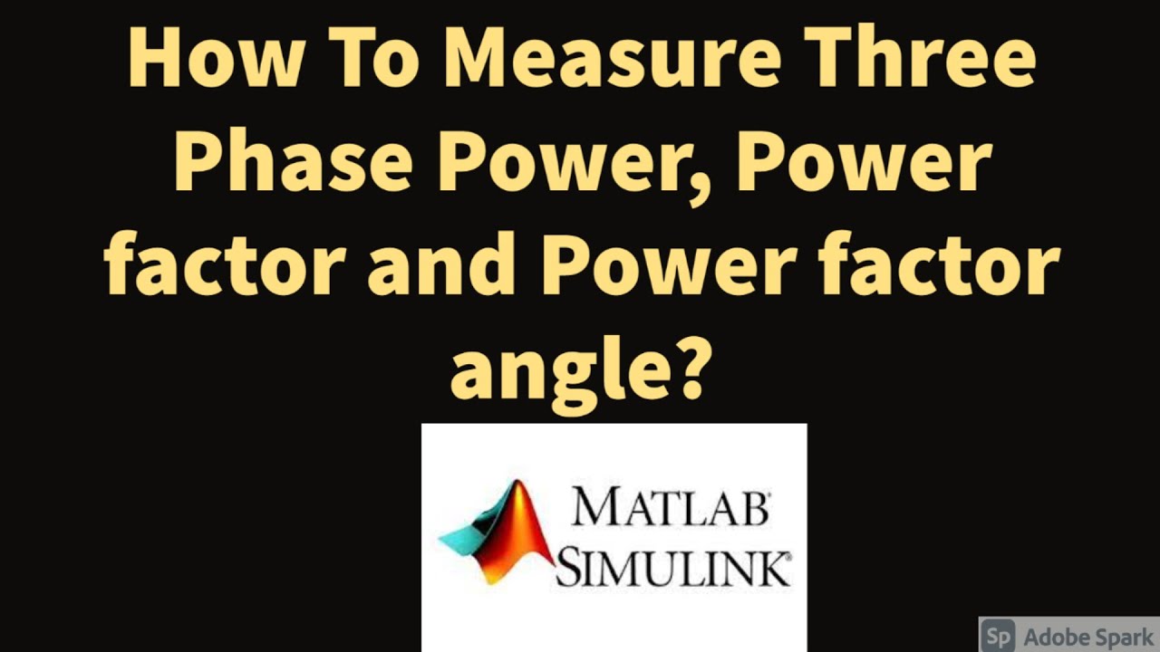 How To Measure Three Phase Power Power Factor And Power Factor Angle How To Measure Three Phase Power Power Factor And Power Factor Angle