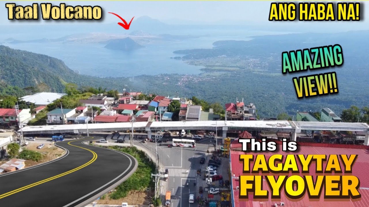 HETO NA ! TAGAYTAY FLYOVER MAHABA NA ! NO MORE TRAFFIC SA TAGAYTAY ...