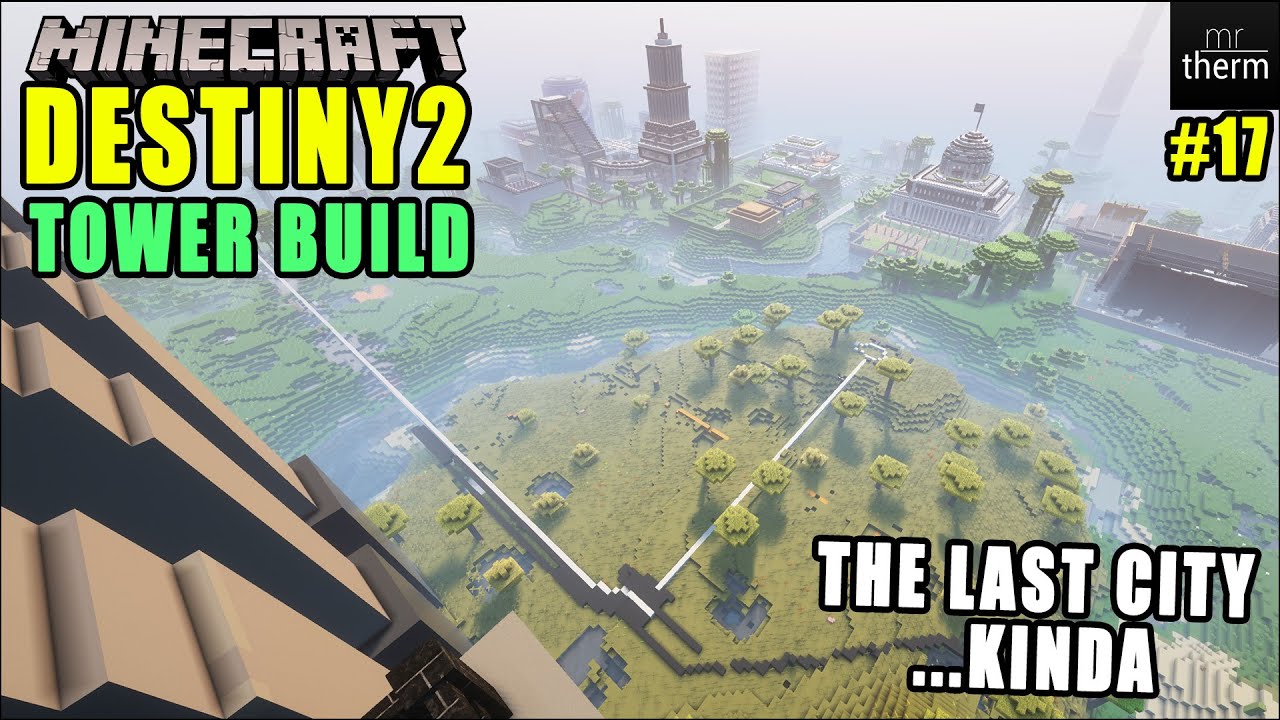 Minecraft Meets Destiny 2: Building the Tower - P17 - YouTube