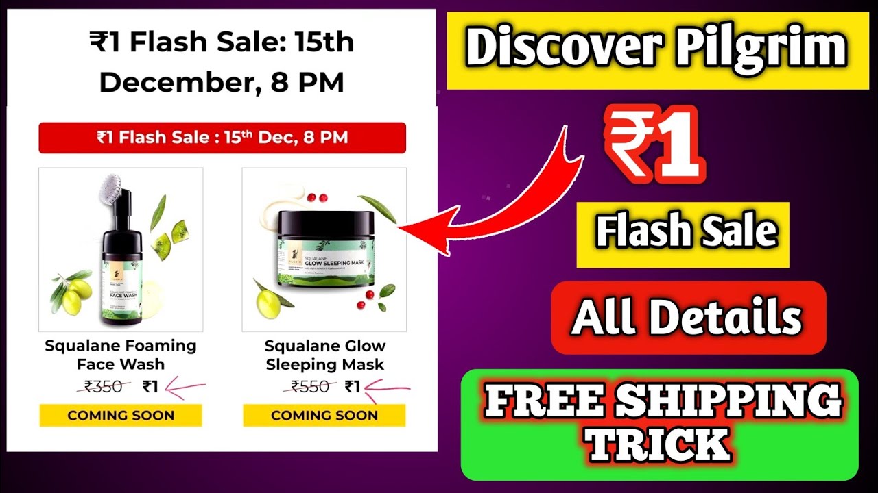 Discover pilgrim rupees 1 flash sale || Pilgrim ₹1 Sale ...