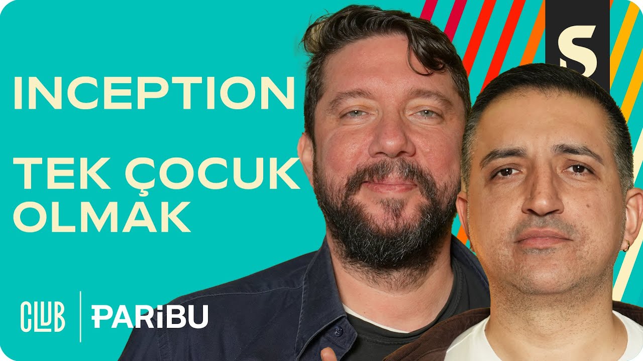 Inception, The Agency, Tek Çocuk Olmak | Caner Eler & Onur Erdem | Çok ...