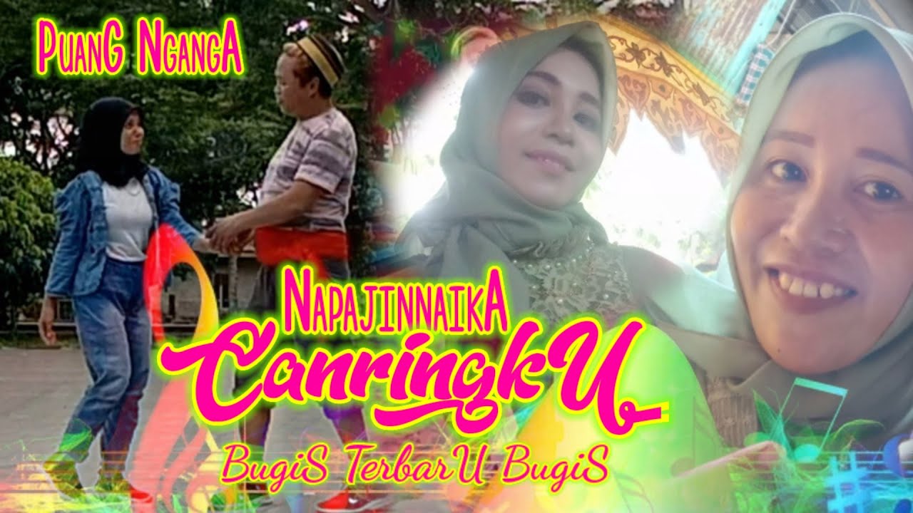 Napajinnaika canringku_lagu bugis cipt:puang nganga - YouTube Music