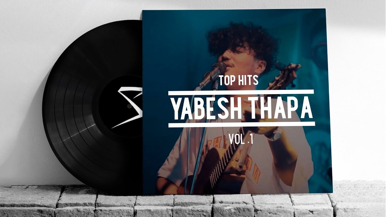 Yabesh thapa top hits songs collection | Jukebox - YouTube