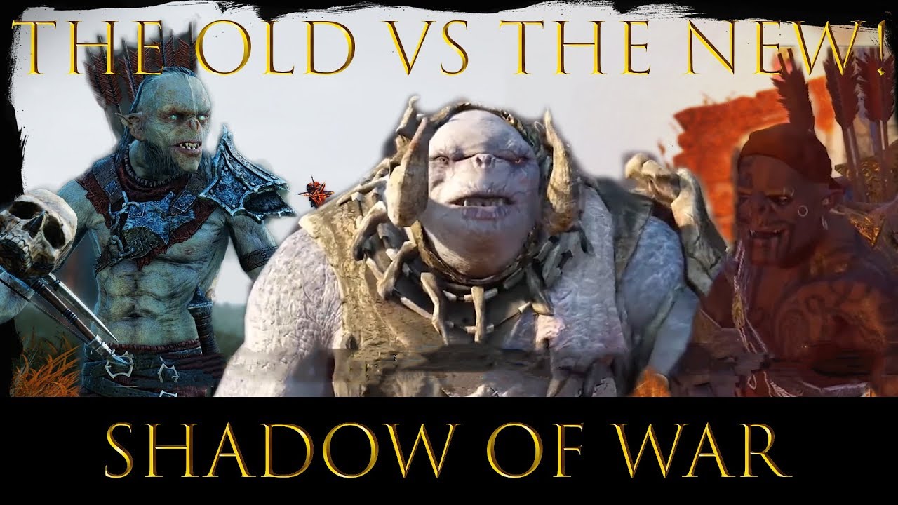Shadow of War Orcs vs Shadow of Mordors Orcs! A Comparison! - YouTube