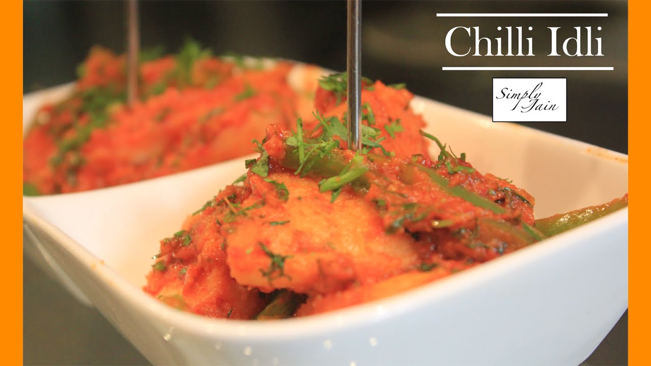 Chilli Idli | How To Make Chilli Idli | South Indian Snack | Simply ...