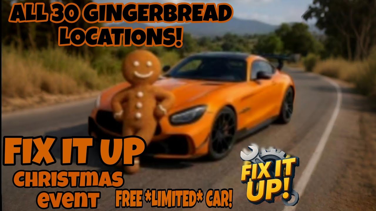 ALL 30 GINGERBREAD LOCATIONS + FREE SUPERCAR! (Roblox Fix It Up ...