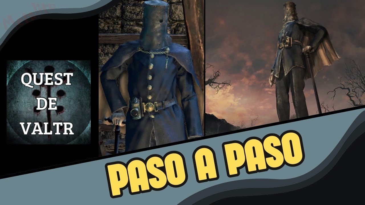 Bloodborne: Quest de Valtr, Devorador de Bestias y Maestro de la Liga ...