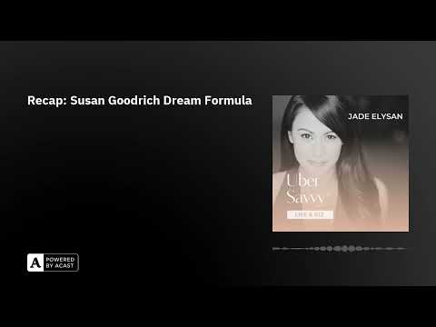 Recap: Susan Goodrich Dream Formula - YouTube