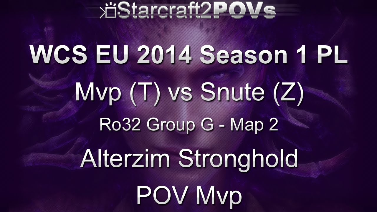SC2 HotS - WCS EU 2014 S1 PL - Mvp vs Snute - Ro32 Group G - Map 2 ...