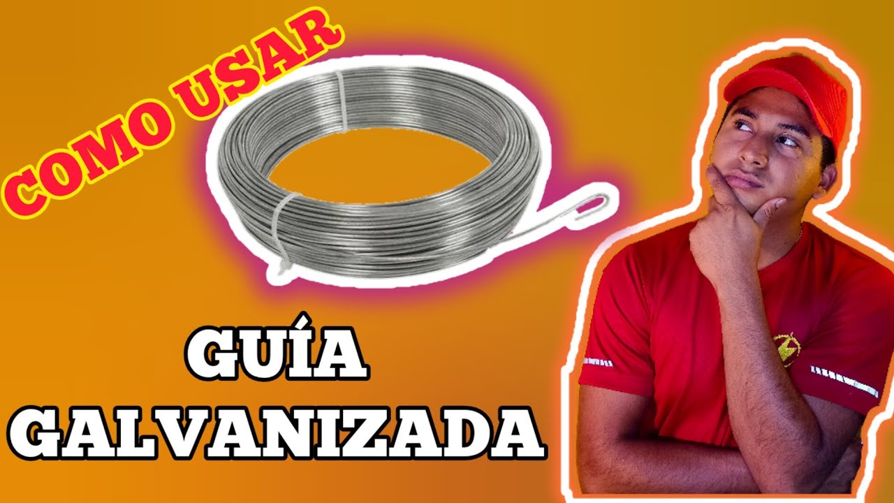 COMO USAR LA GUIA GALVANIZADA PARA CABLEADO ELÉCTRICO⚠️⚡ ...