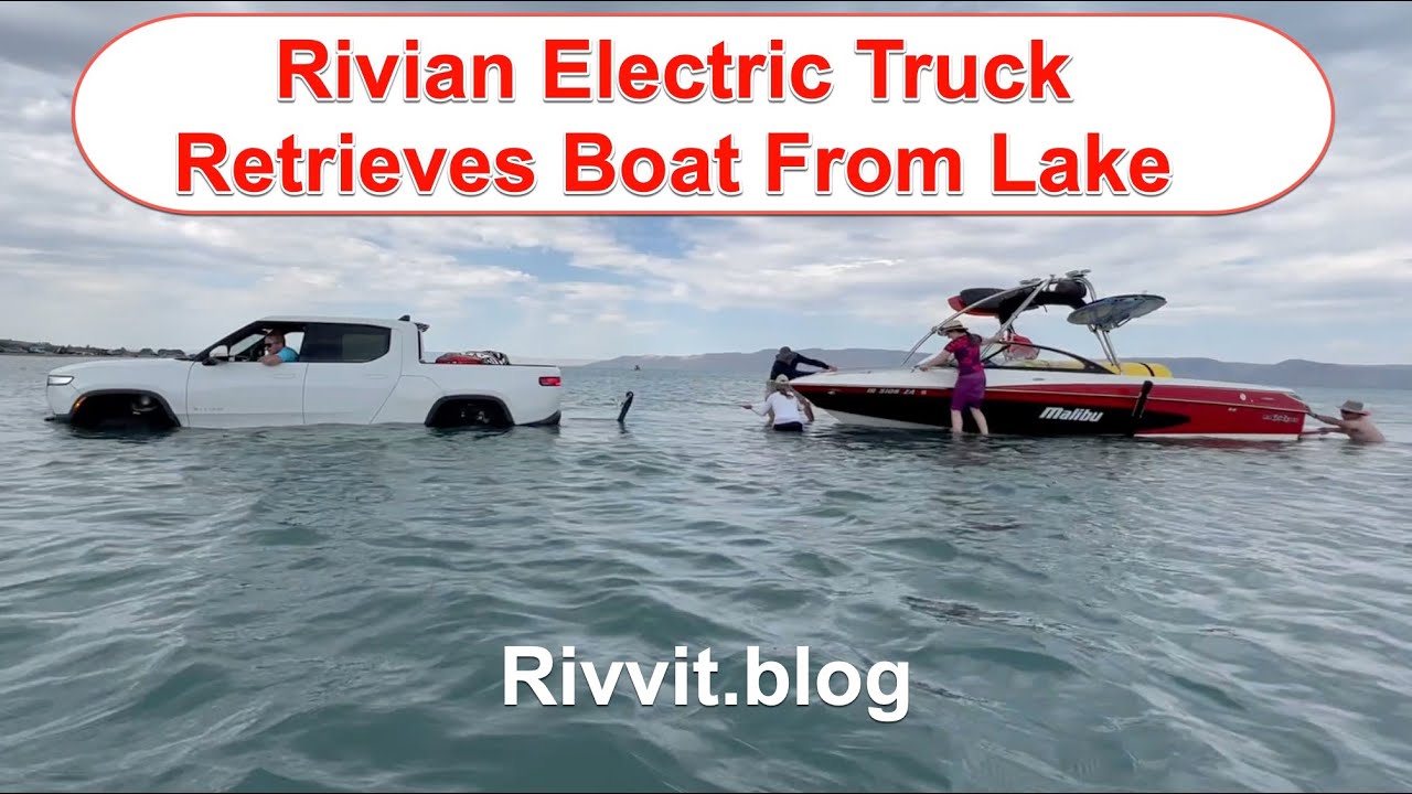 Rivian R1T Retrieves a Boat From the Lake - YouTube