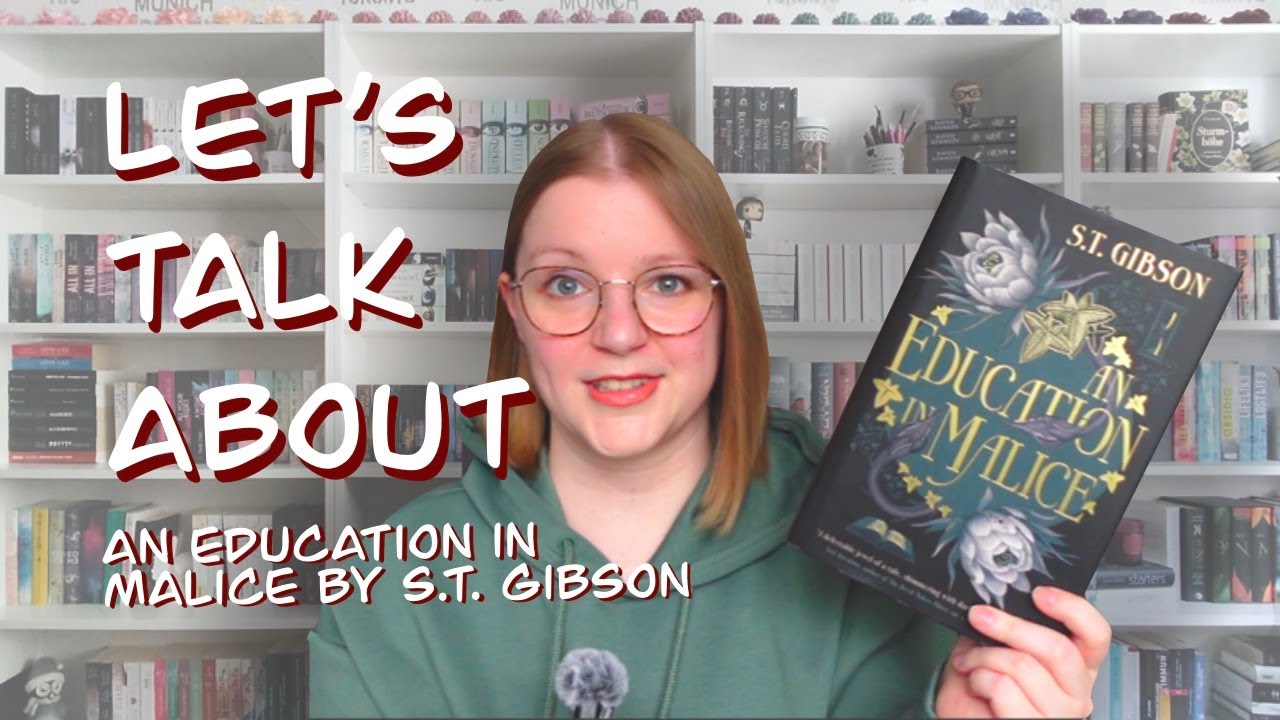 Let's talk about An Education in Malice by S.T. Gibson - YouTube