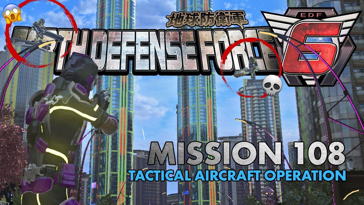 Earth Defense Force 6 - Mission 108 (English Version) - Tactical ... Earth Defense Force 6 - Mission 108 (English Version) - Tactical ...