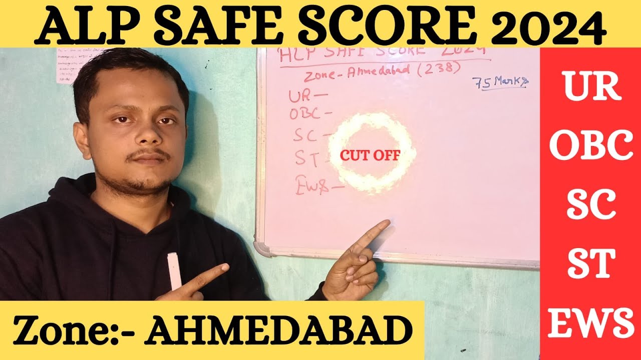 RRB ALP SAFE SCORE 2024 | Ahmedabad CUT OFF ALP 2024 | Railway ALP ...