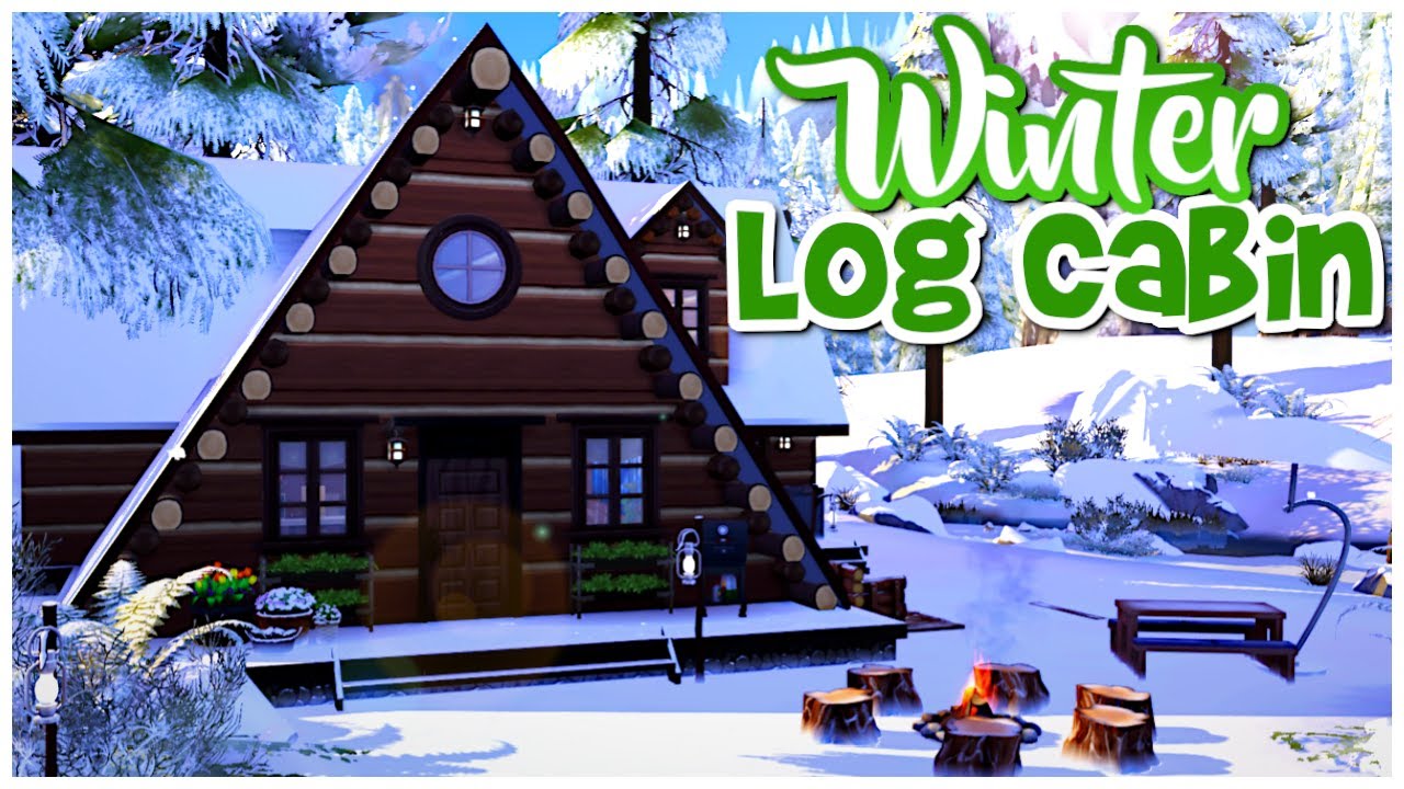 WINTER LOG CABIN ️ Rebuild Granite Falls || The Sims 4: Speed Build (No ...