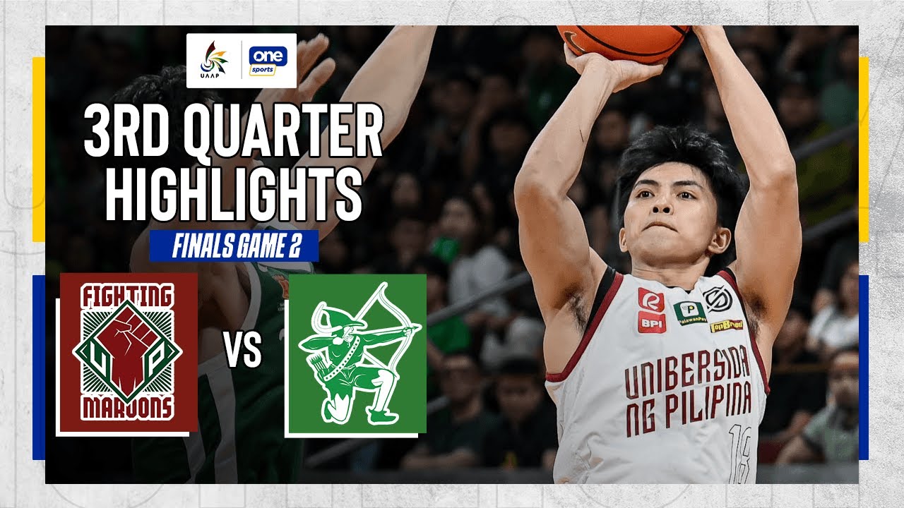UP vs DLSU | 3RD QUARTER GAME HIGHLIGHTS | UAAP SEASON 87 MEN’S ...