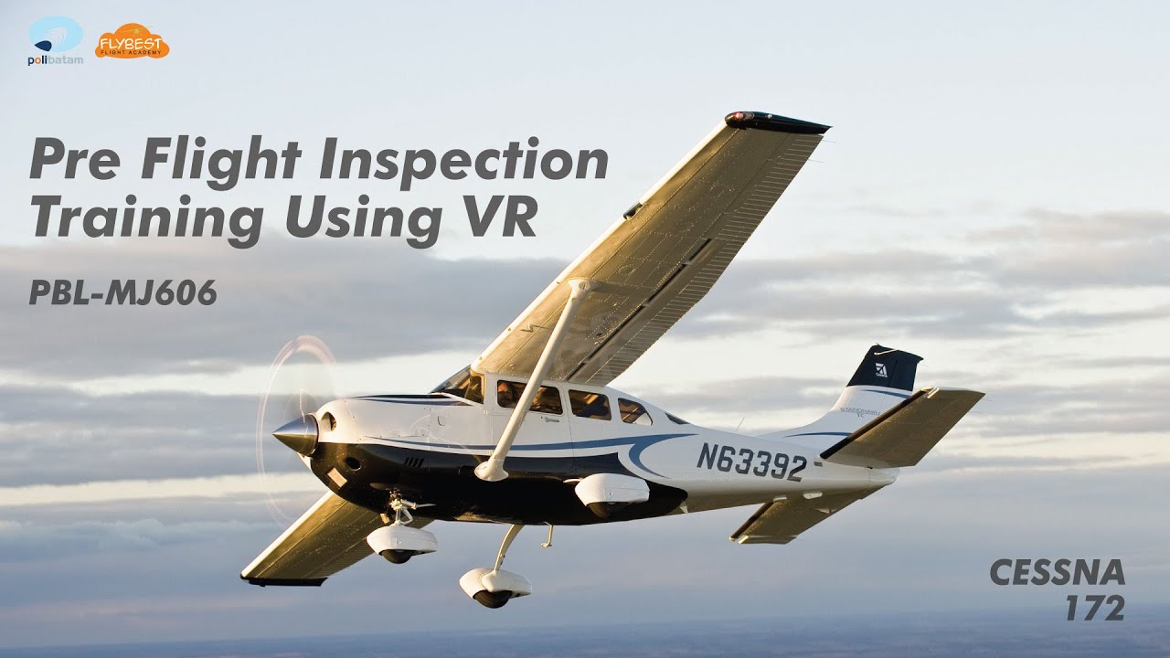Presentation Project PBLMJ606_Pre Flight Inspection Training Using VR ...
