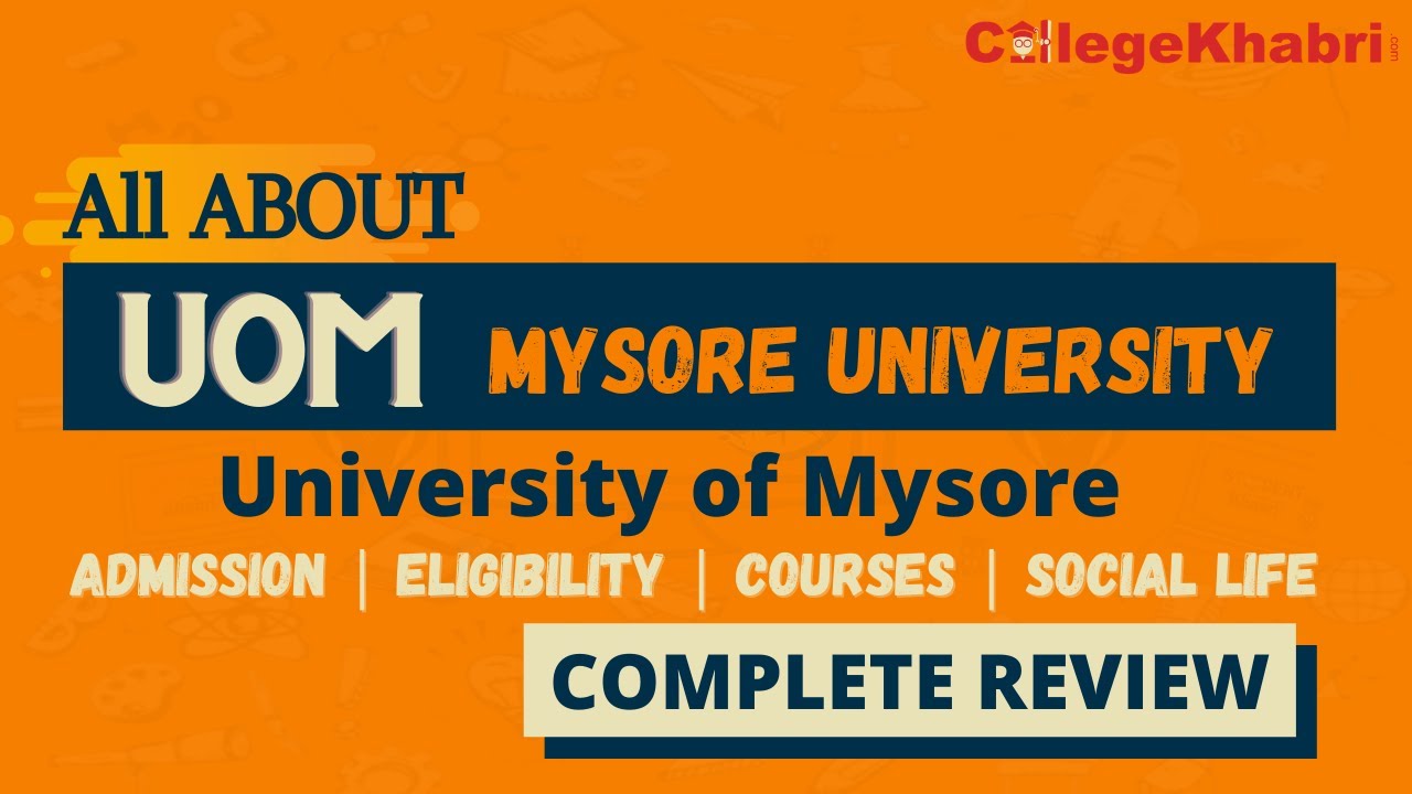 University of Mysore | UoM Karnataka | Courses | Fees | Placement ...