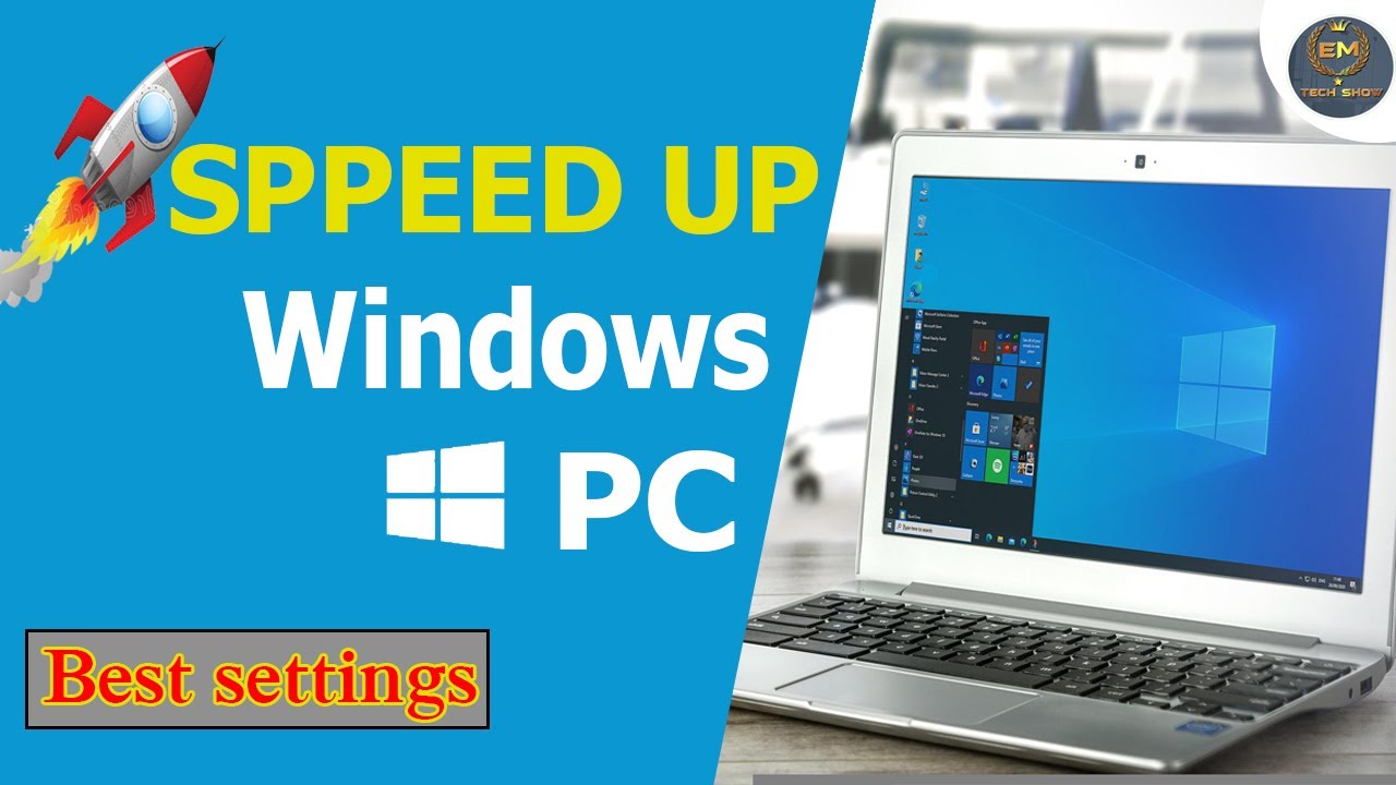 Speedup windows PC | Best Settings | E.M Tech Show - YouTube