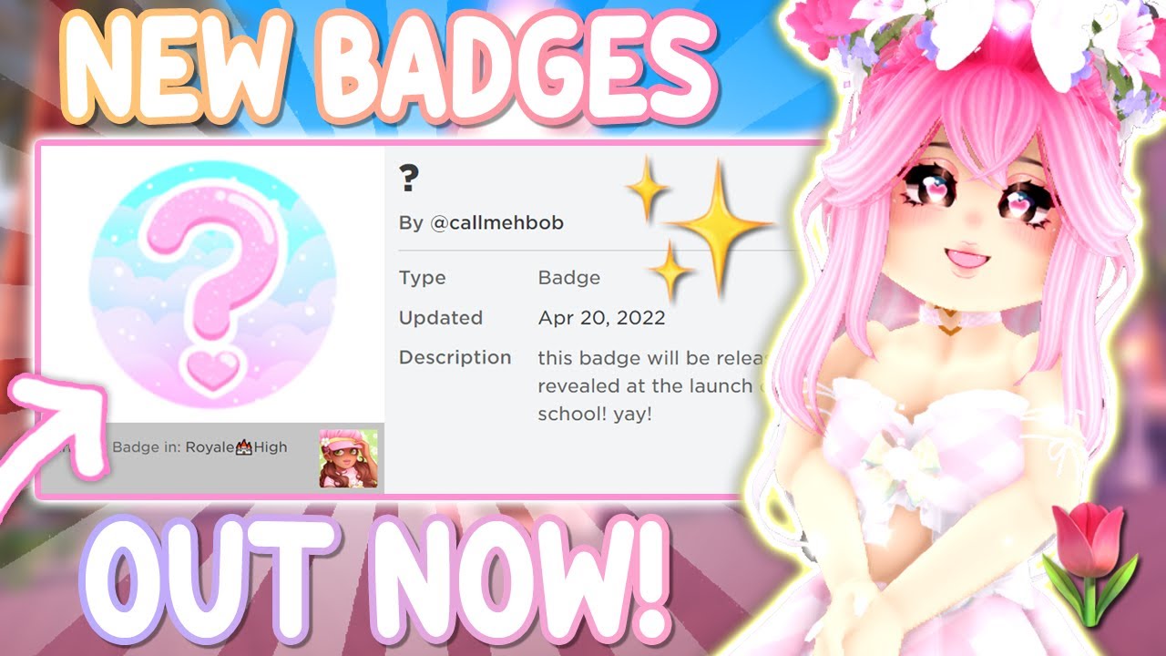 NEW BADGES OUT NOW!! UPDATED BADGE ICONS, NEW SCHOOL RELEASING SOON! 🌷 ...