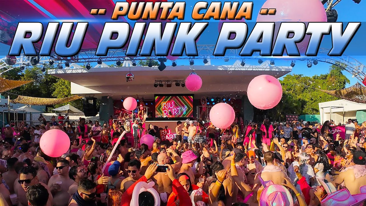 Riu Pink Party (Punta Cana, Dominican Republic) - YouTube