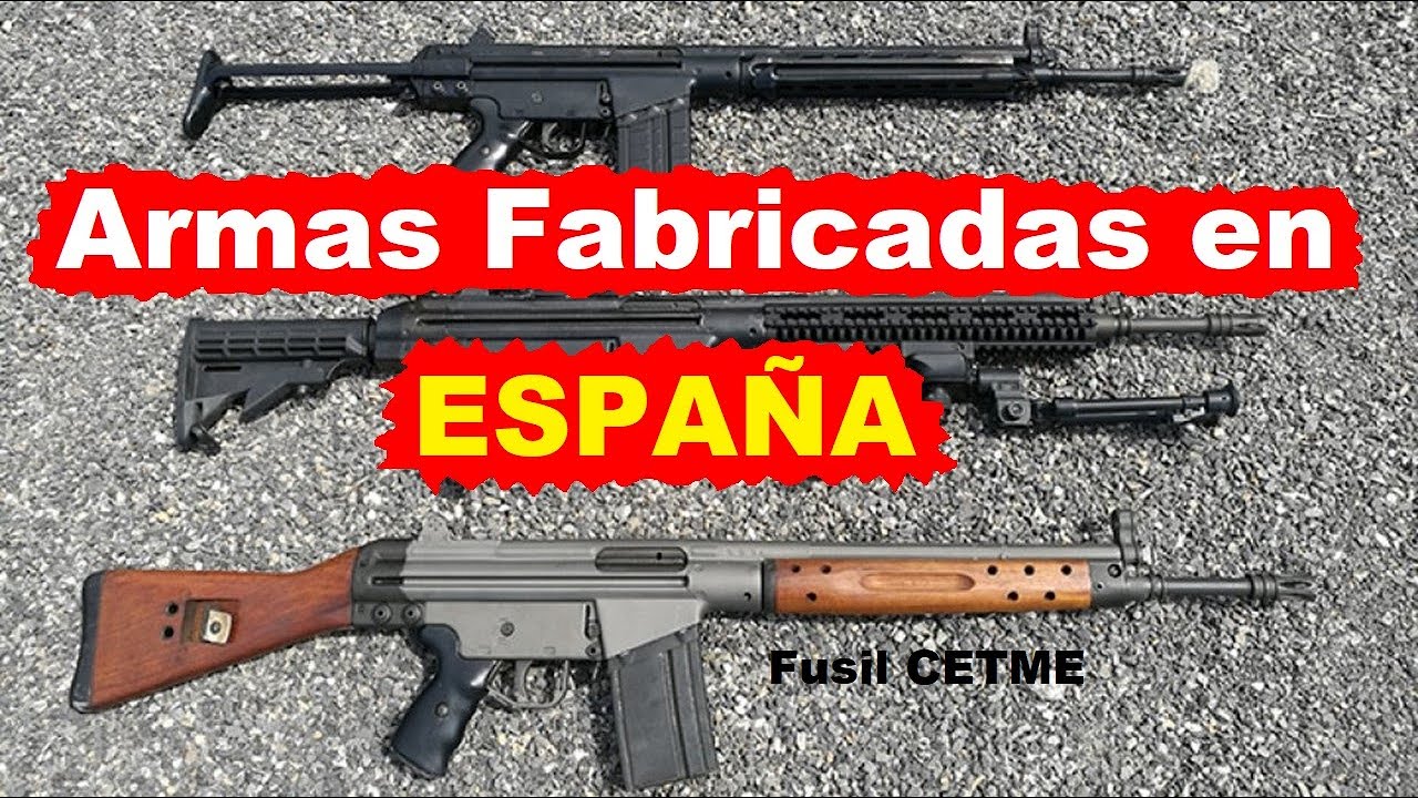 Top 6 Armas ligeras Fabricadas en ESPAÑA. - YouTube