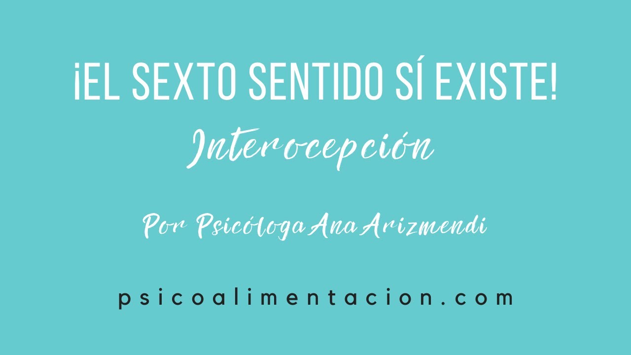 INTEROCEPCIÓN: nuestro sexto sentido - YouTube