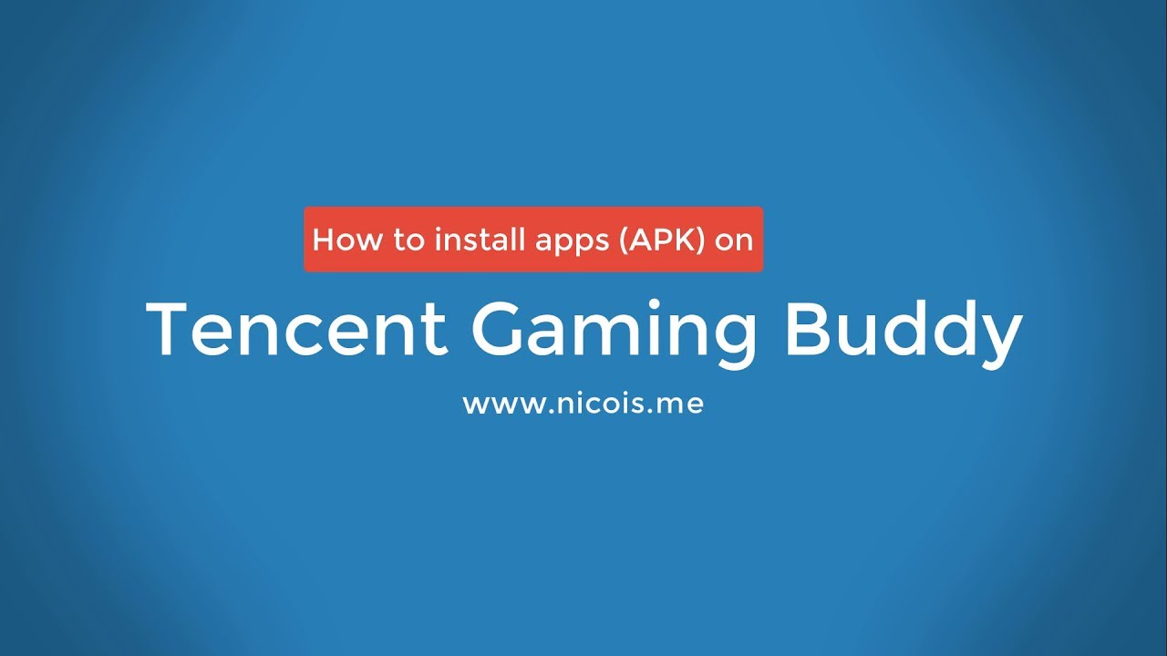 How to Install Apps (APK) on Tencent Gaming buddy - YouTube