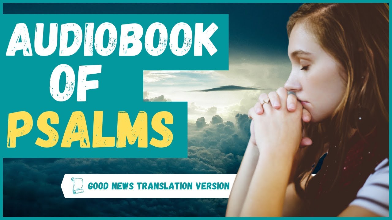 The Book Of Psalms "Intro" - Good News Translation Audio Bible # ...