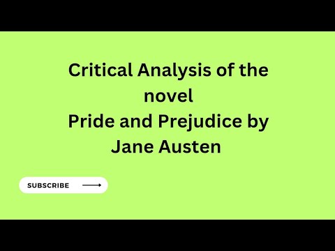 Critical Analysis of the novel Pride and Prejudice by Jane Austen ...