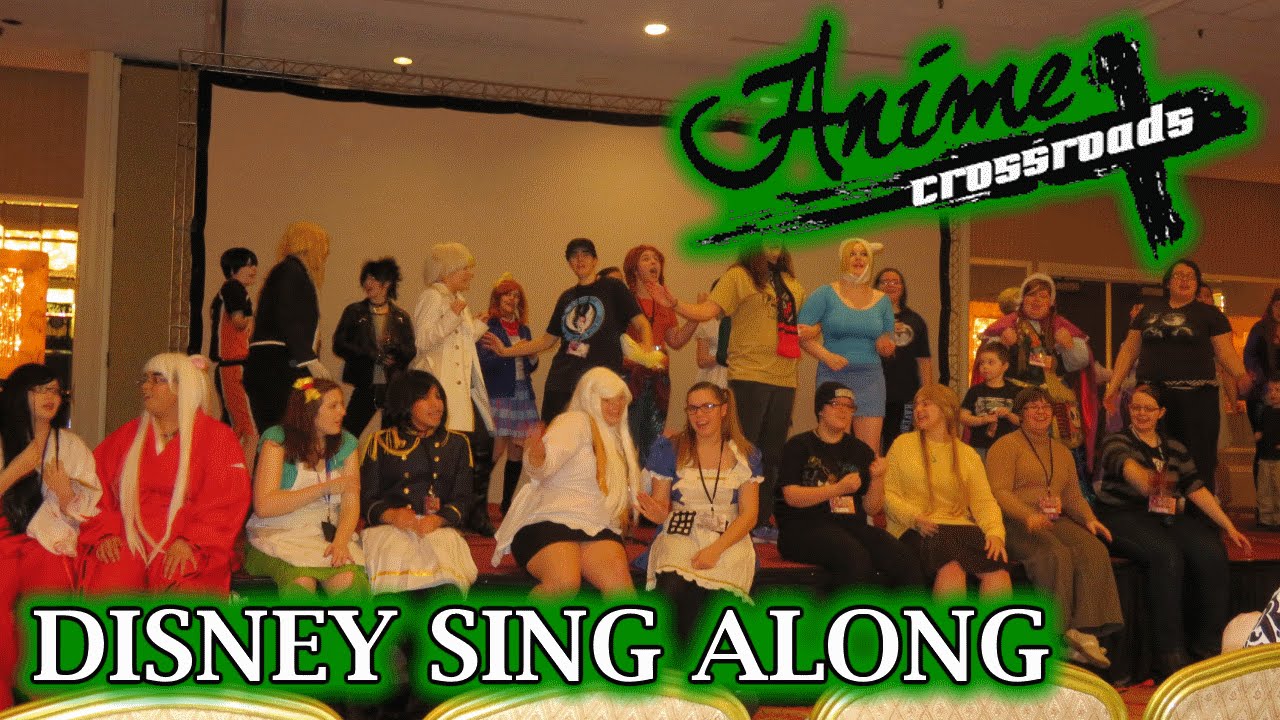 Disney Sing Along Panel (Highlights) - Anime Crossroads 2016 - YouTube