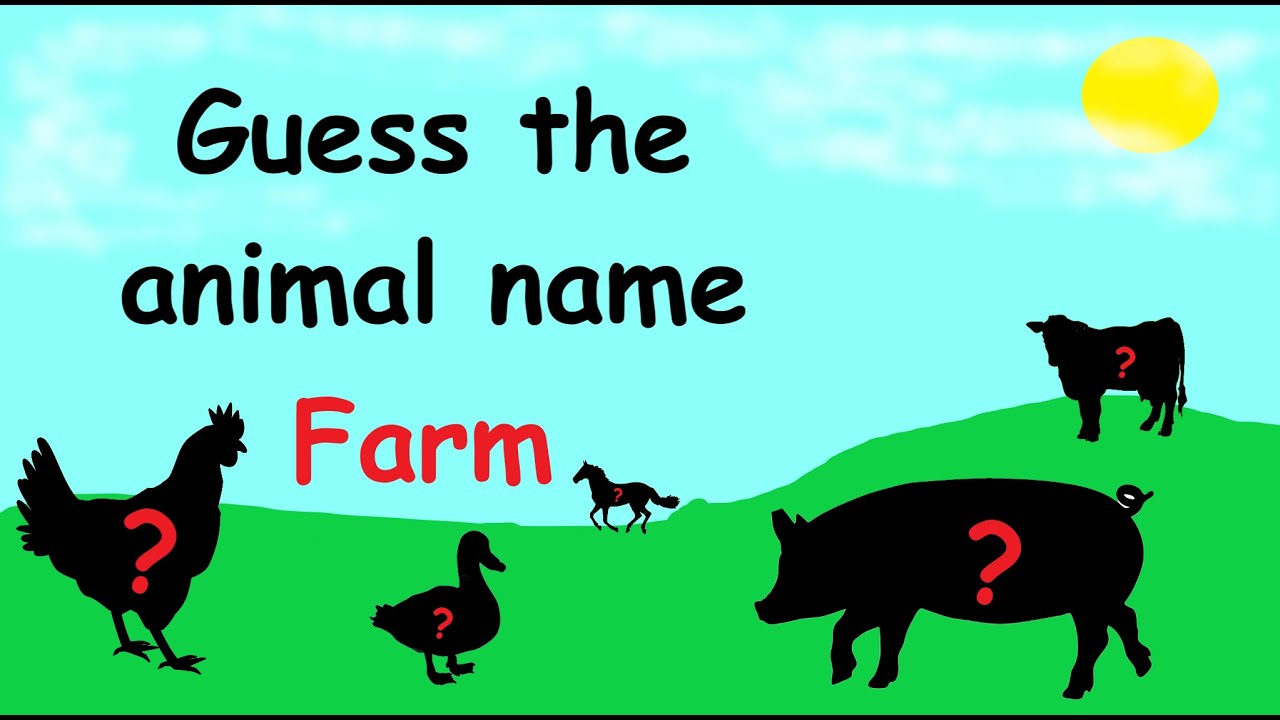 Guess the animal name. At the Farm. - YouTube
