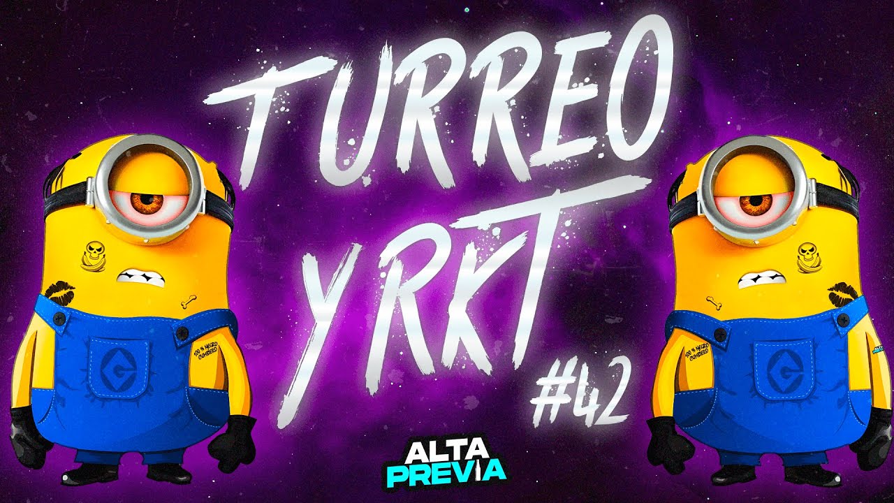 TURREO Y RKT #42 😈 FIESTERO RKT (LO MAS NUEVO 2023) | ALTA PREVIA - YouTube