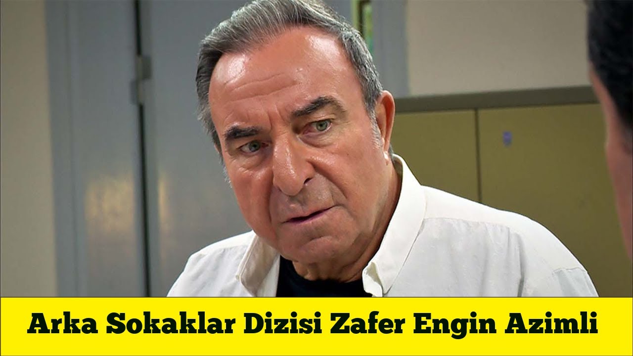 Arka Sokaklar Dizisindeki Usta Aktör Zafer Ergin’in Azmi - YouTube