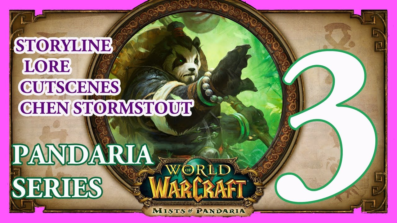 WoW Mists of Pandaria Storyline | Chen Stormstout cutscenes will guide ...