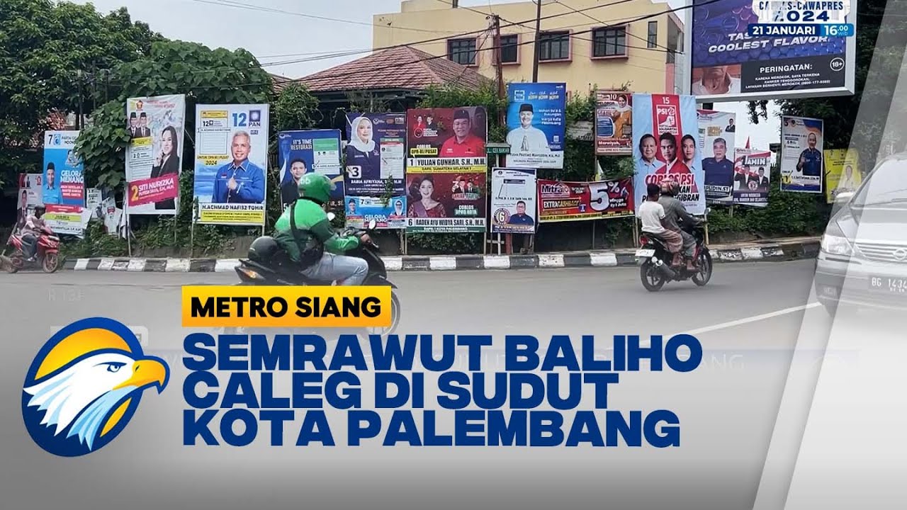Semrawut Baliho Caleg di Sudut Kota Palembang - YouTube