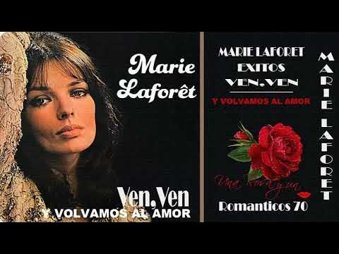 MARIE LAFORÉT /Y VOLVAMOS AL AMOR /VIDEO - YouTube