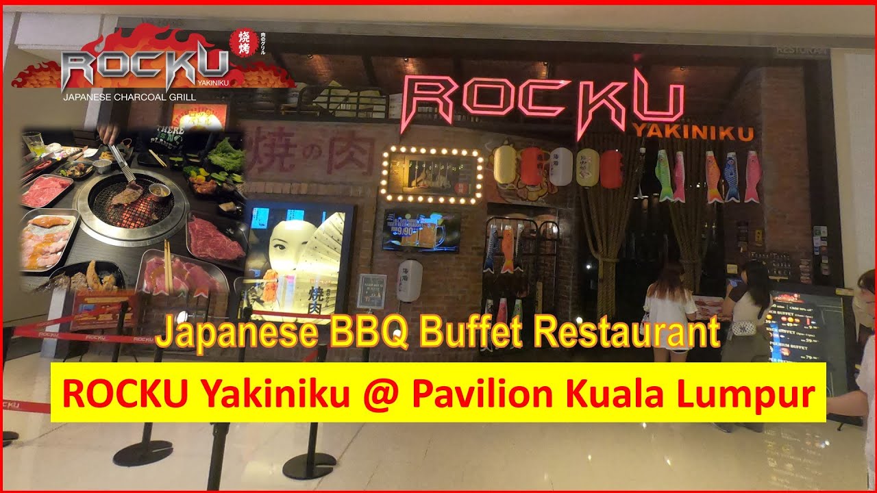 Rocku Yakiniku Japanese Restaurant Pavilion Kl Buffet Rocku Yakiniku